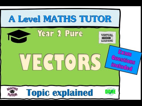 Maths A Level Year 2 Pure: Vectors - YouTube