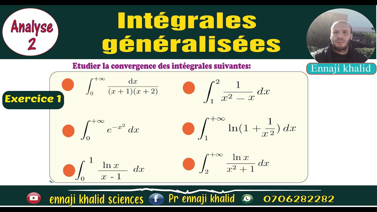 Intégrales généralisées exercice 1 - YouTube