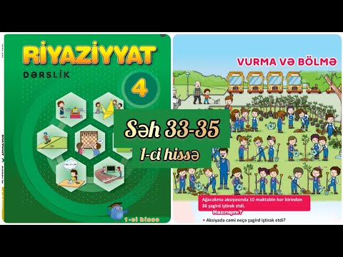 4-cü sinif Riyaziyyat dərslik səh 33,34,35. 1-ci hissə.  Vurma və bölmə. Təkrar üçün tapşırıqlar