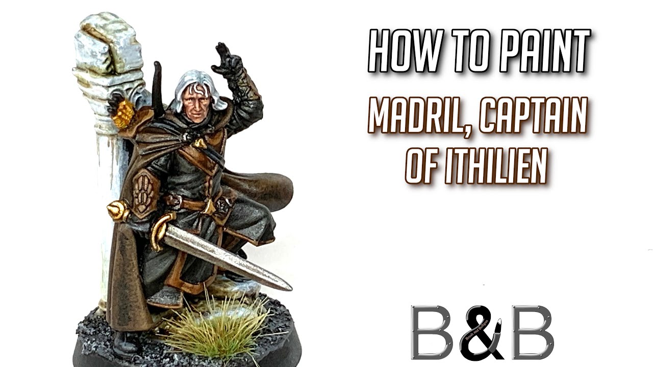 How to Paint Madril, Captain of Ithilien - YouTube