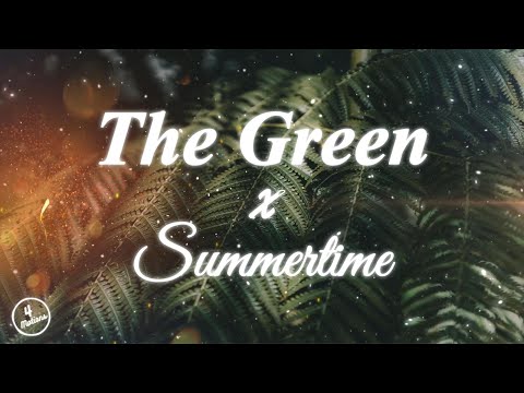 The Green - Summertime (Lyrics)