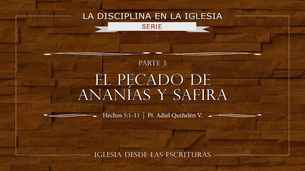 03. El Pecado de Ananías y Safira (Hechos 5:1-11) - YouTube