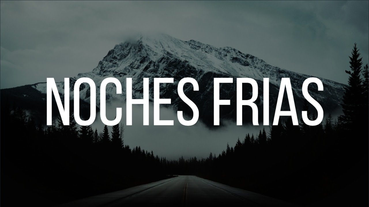 Santaflow Feat Norykko - Noches Frias - Letra - Lyrics - YouTube