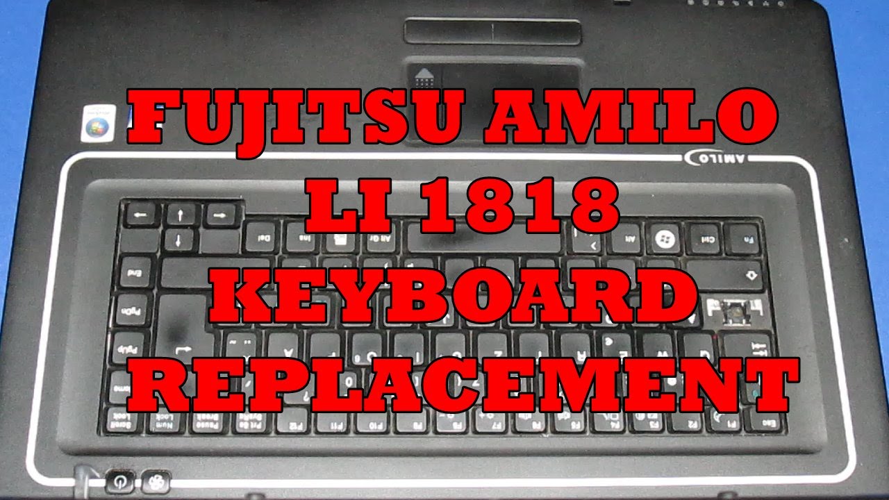 Fujitsu Amilo Li 1818 keyboard replace - YouTube