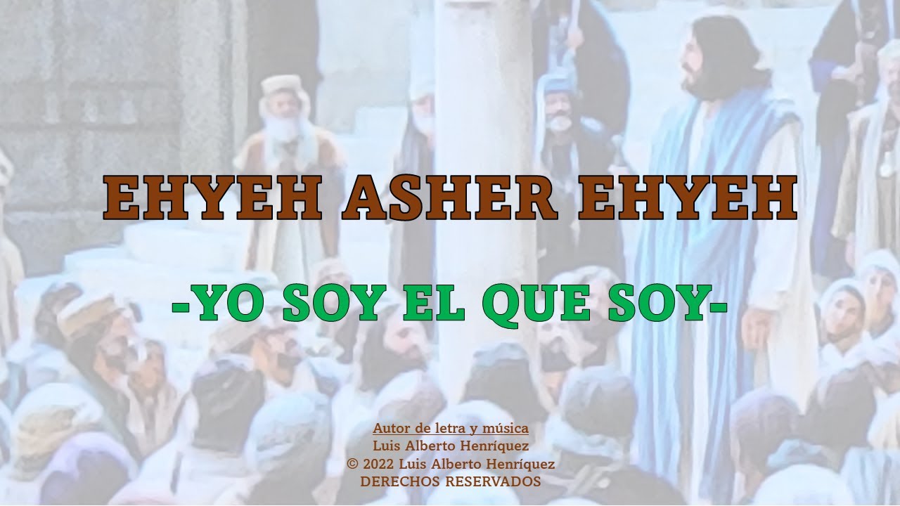 Ehyeh Asher Ehyeh - YouTube