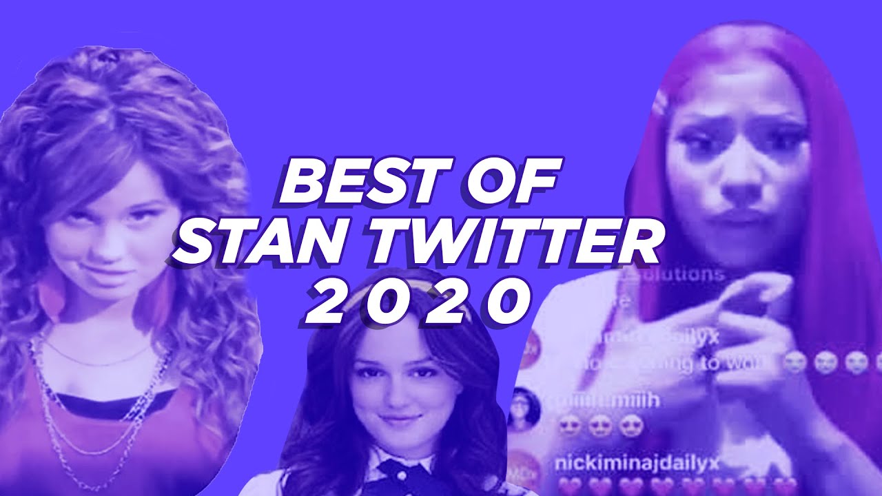 Best of Stan Twitter 2020 - YouTube