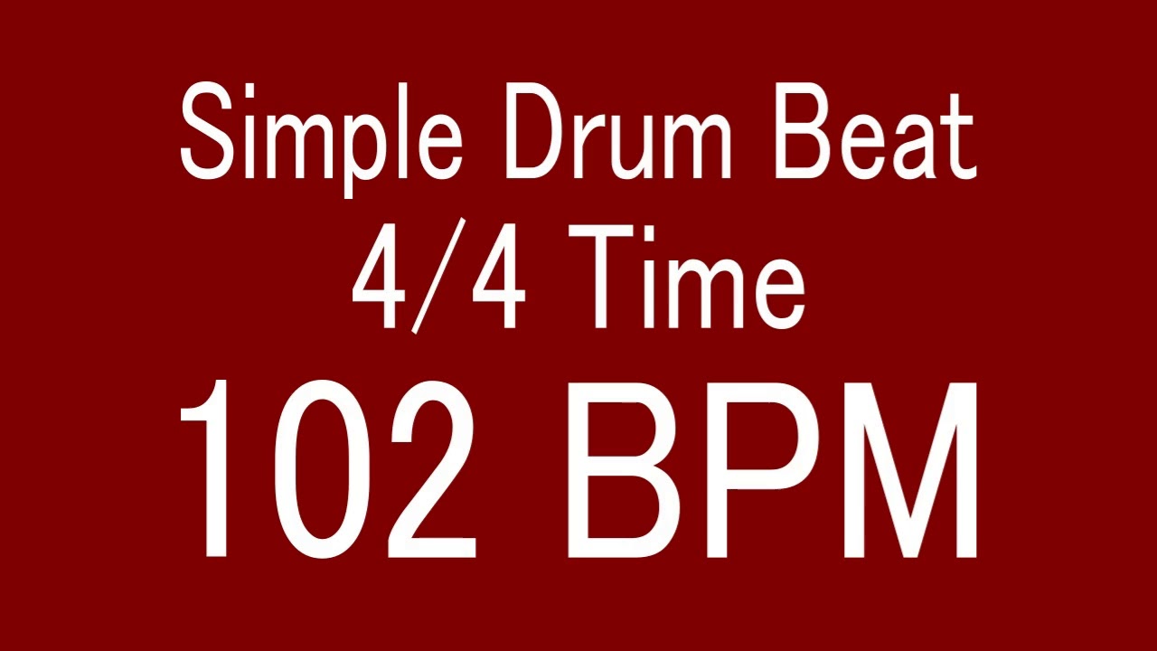 102 BPM 4/4 TIME SIMPLE STRAIGHT DRUM BEAT FOR TRAINING MUSICAL ...