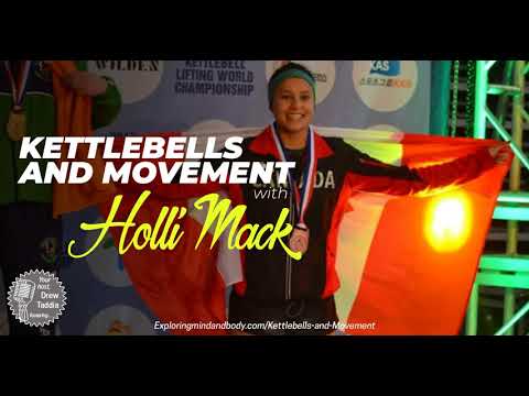 EMB #320: Kettlebells and Movement with Holli Mack