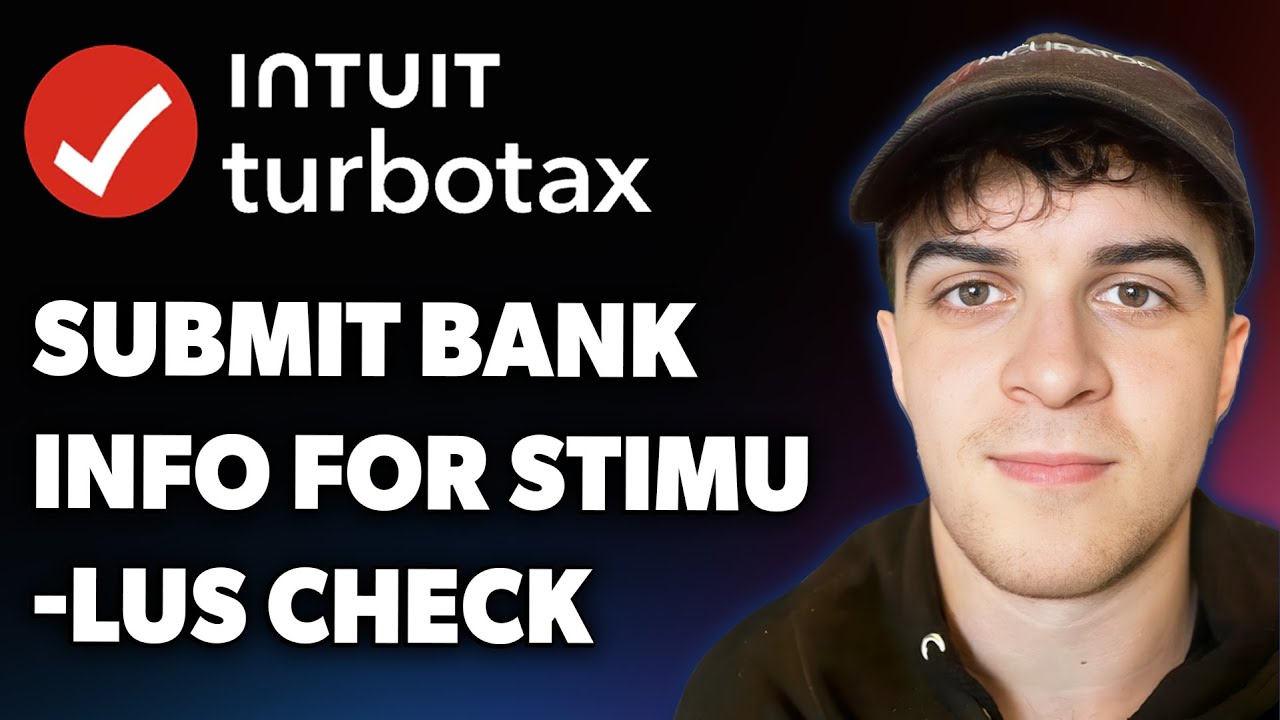 How to Submit Your Bank Information into Turbotax for the Stimulus ...