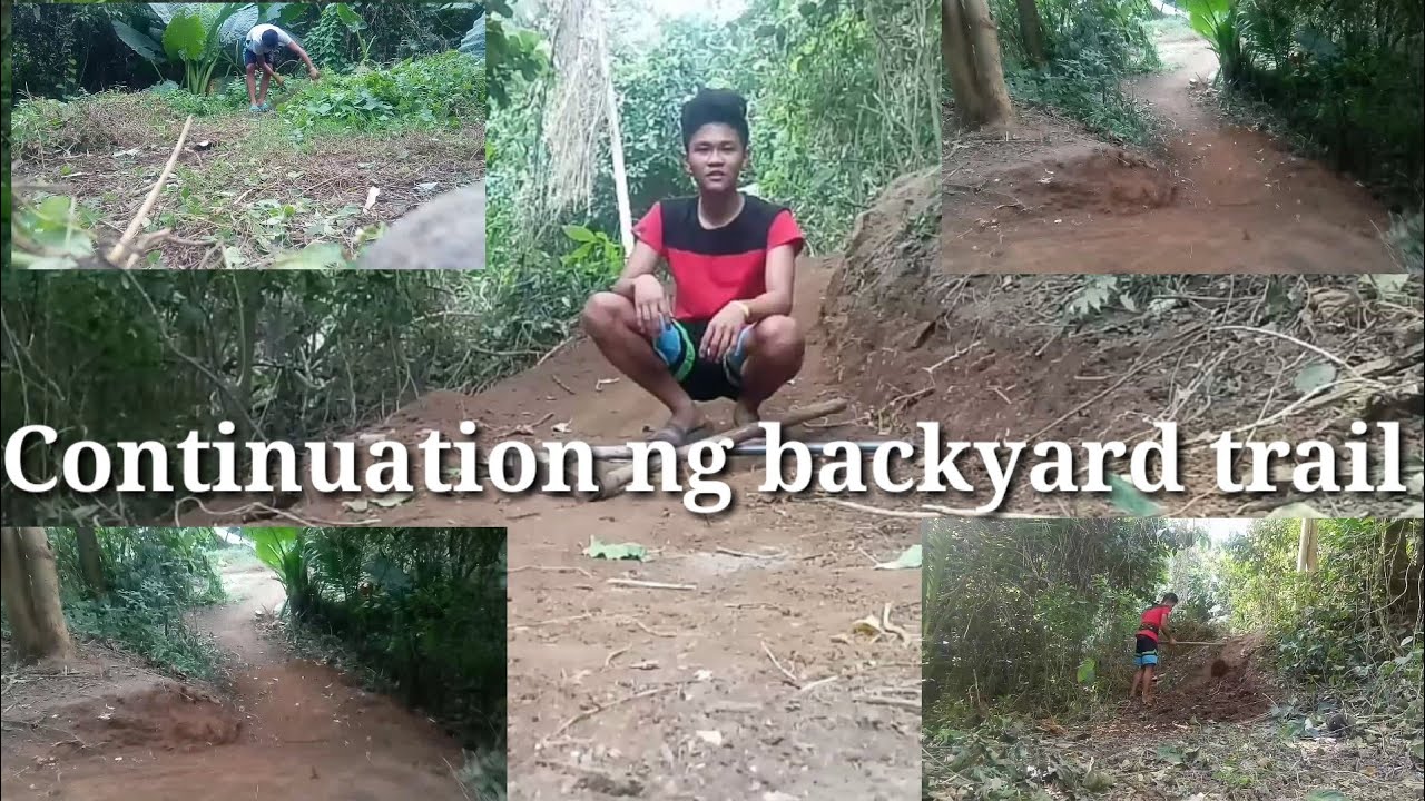 Backyard Trail Build(Part 1) - YouTube