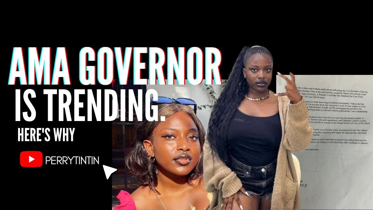 WHY AMA GOVERNOR IS TRENDING 😩😩😩😩 - YouTube