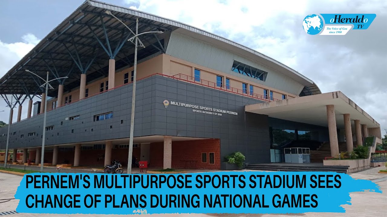 Pernem's Multipurpose Sports Stadium Sees Change of Plans During ...