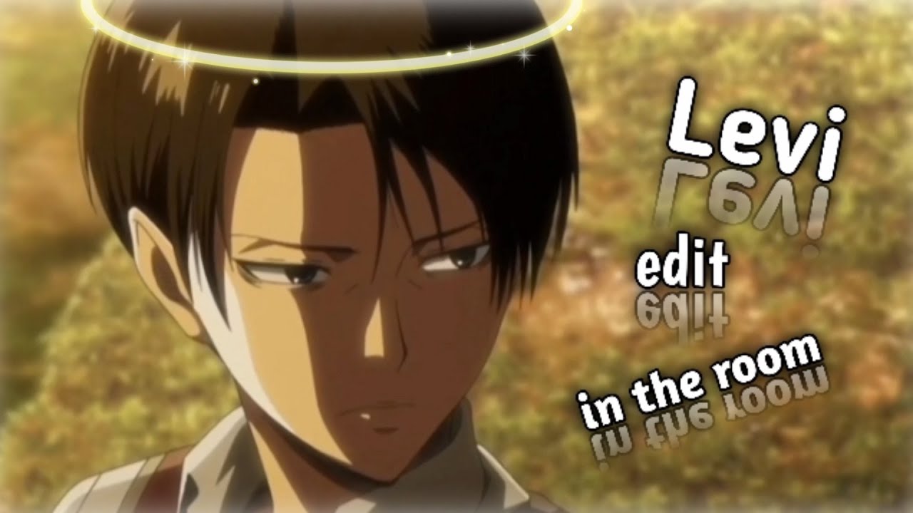 IN the room ( Levi Ackermen) edit { Alight Motion Preset } - YouTube