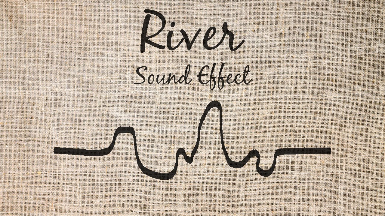 River Sound Effect - YouTube