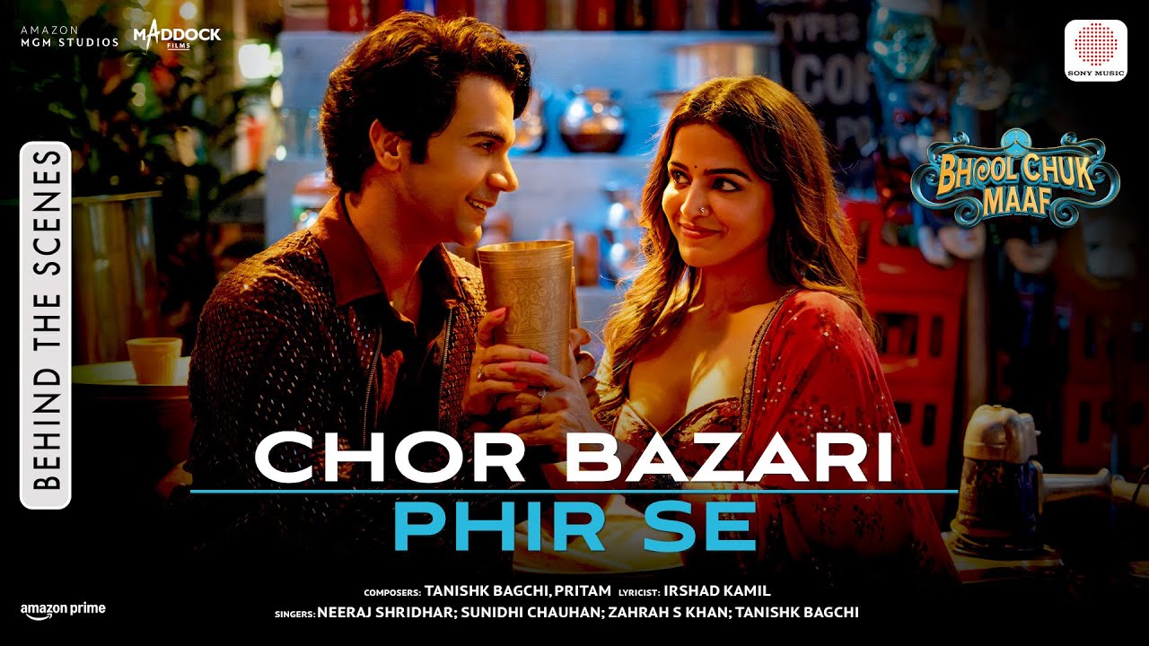 Making of 'Chor Bazari Phir Se' | Bhool Chuk Maaf| Rajkummar, Wamiqa ...