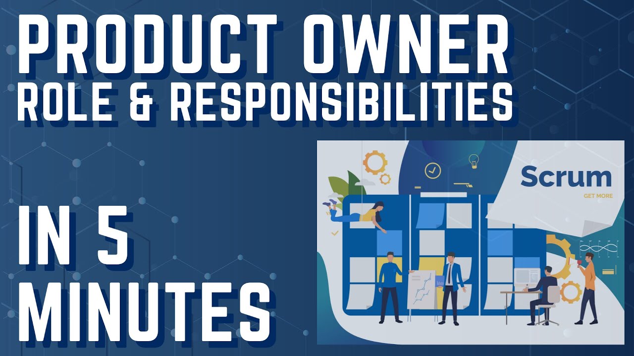 Scrum Product Owner in 5 mins! [What a Product Owner does] Roles and ...