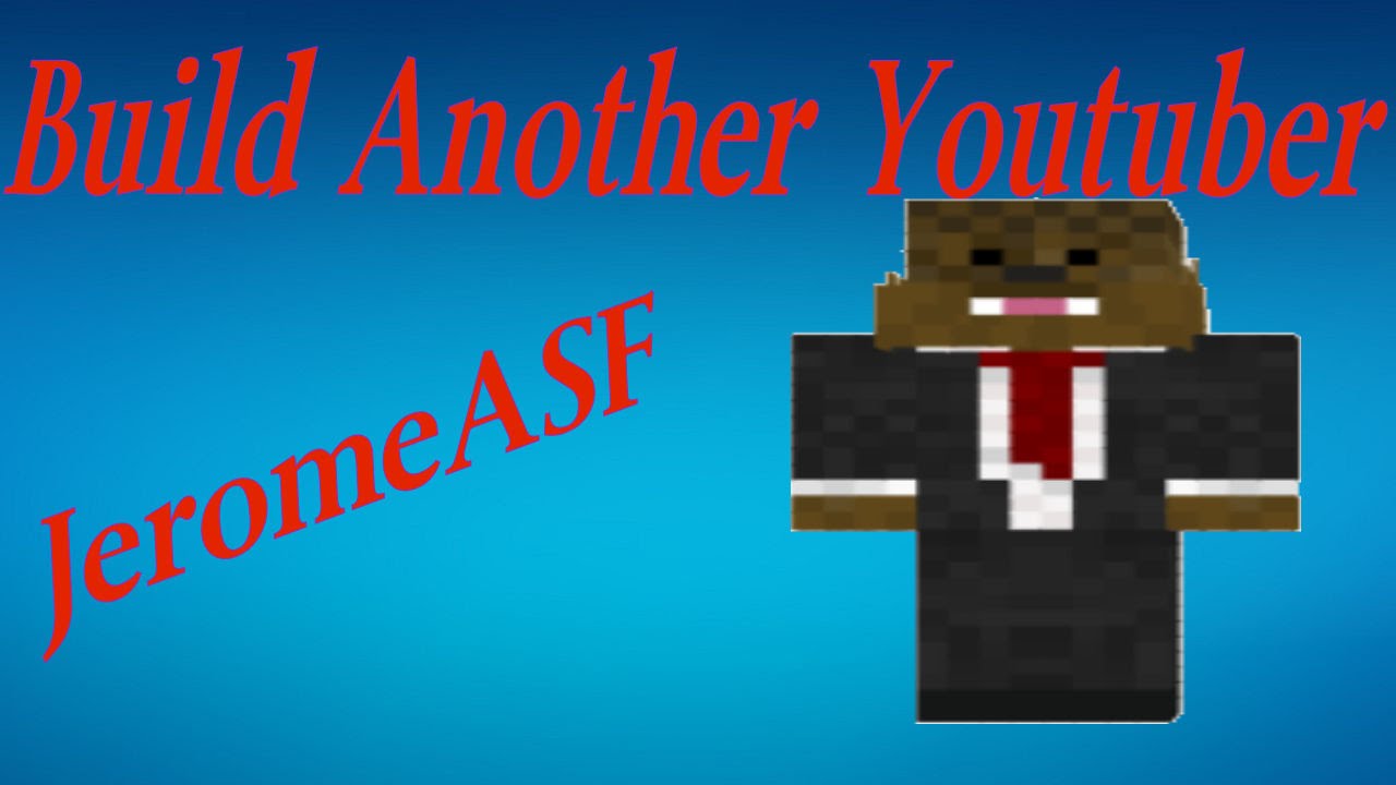 Minecraft //Build Another Youtuber// (JeromeASF) - YouTube