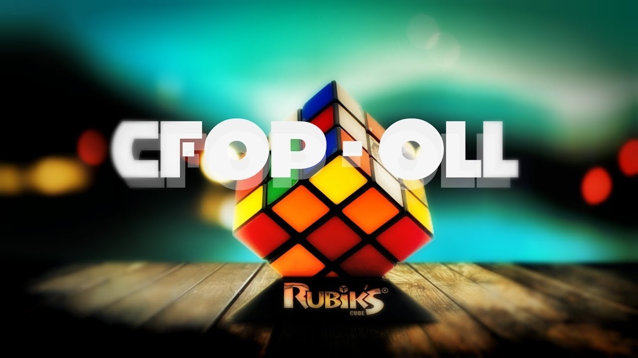 [CFOP METHOD] PART -3 OLL EASIEST FULL TUTORIAL , THOROUGHLY EXPLAINED ...