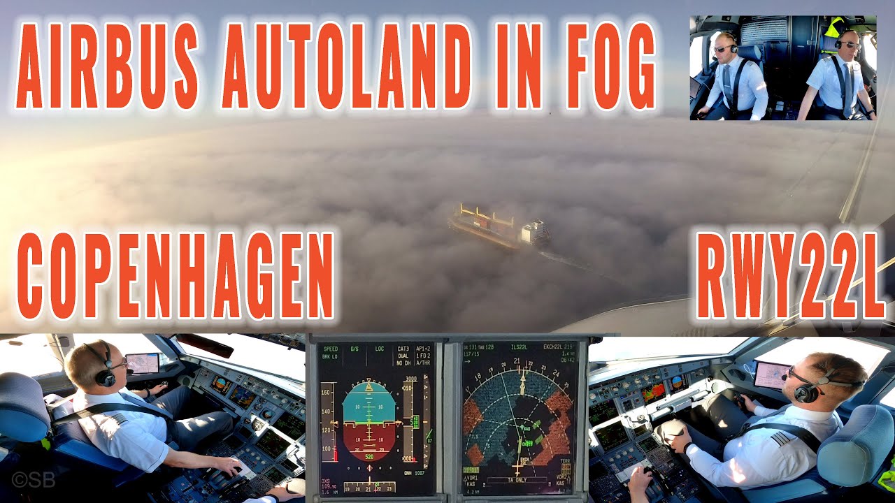 COPENHAGEN (CPH) | Automatic approach + landing in fog on runway 22L ...
