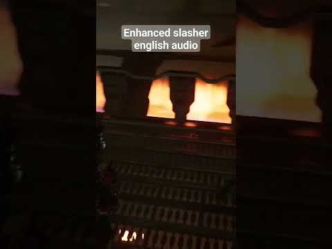 enhanced slasher english audio - YouTube