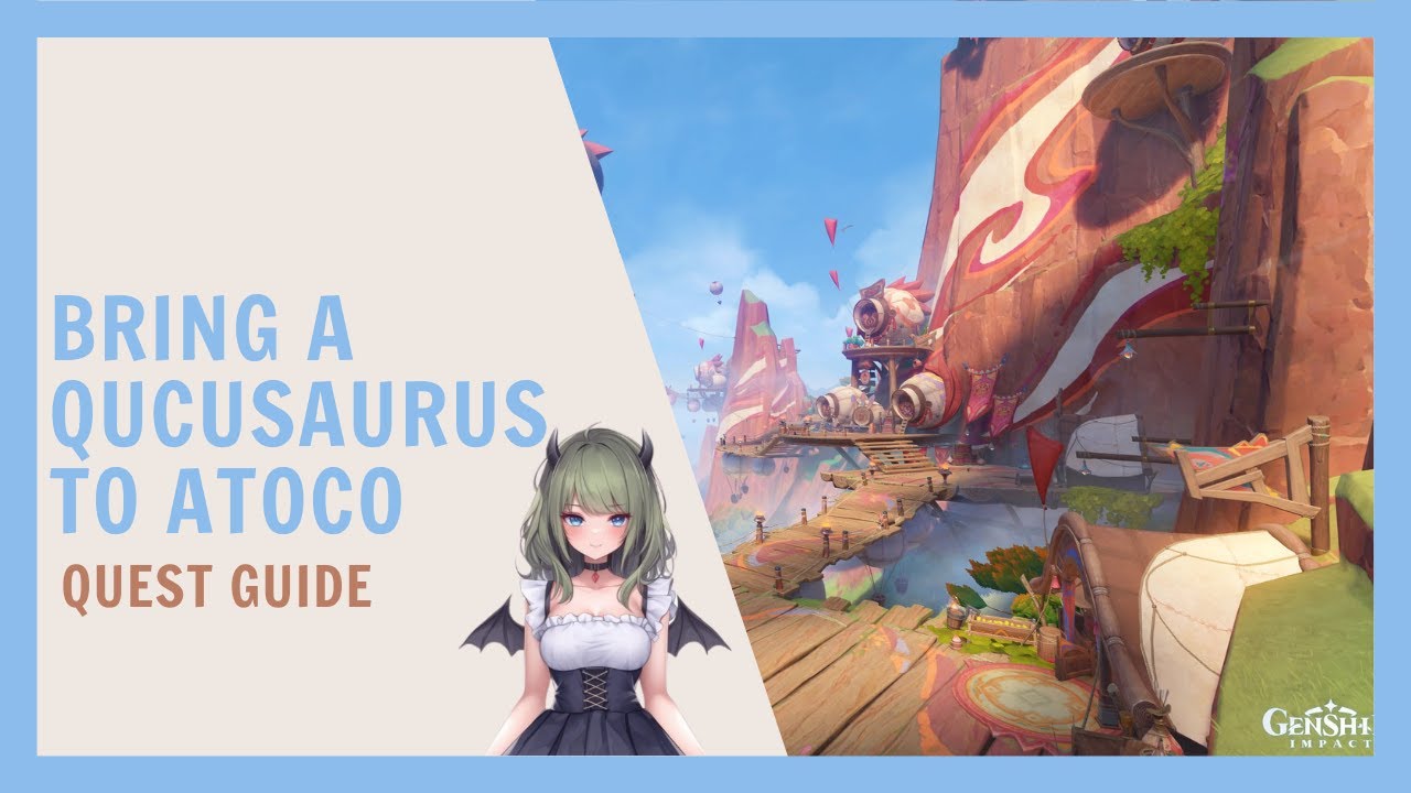 Bring a Qucusaurus to Atoco | Quest Guide | Genshin Impact - YouTube