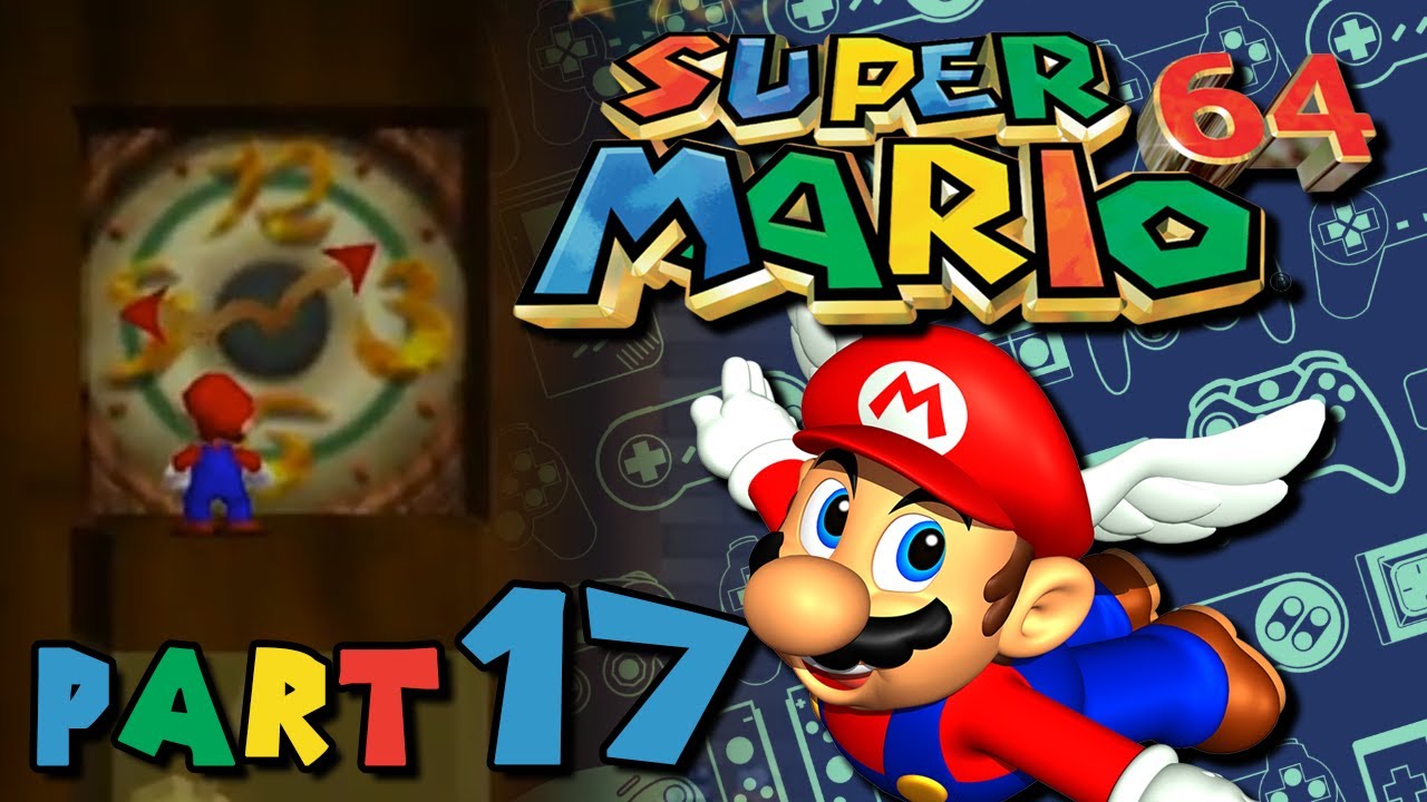 Let's Play Super Mario 64 - 17 - Tick Tock Clock - YouTube
