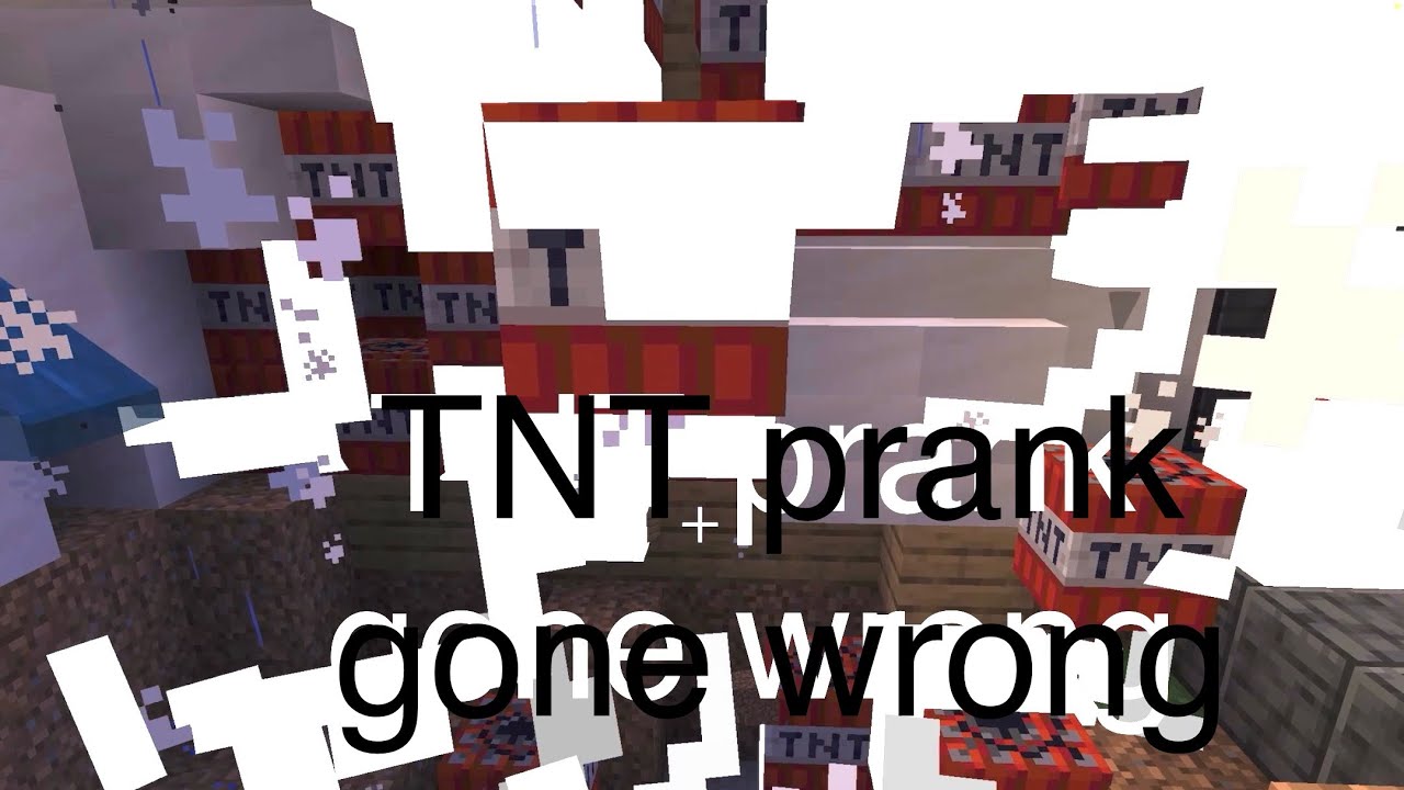 TNT prank gone wrong - YouTube