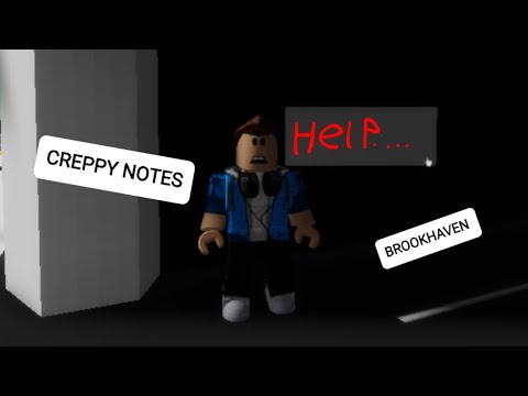 FOUND CREPPY NOTES AROUND BROOKHAVEN🏡 RP (roblox) - YouTube