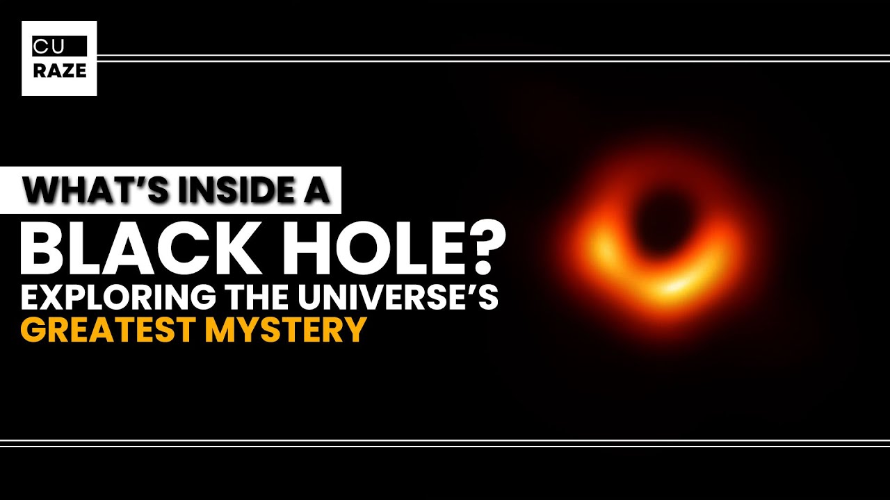What’s Inside a Black Hole? Exploring the Universe’s Greatest Mystery ...