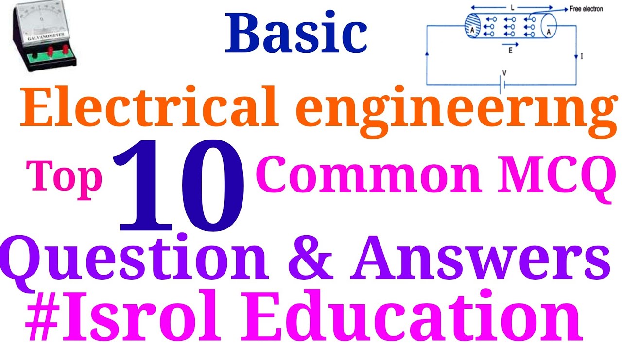 Basic electricity/electrical engineering questions answer for ...