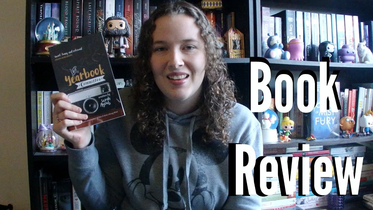 Book Review 'The Yearbook Committee' by Sarah Ayoub - YouTube
