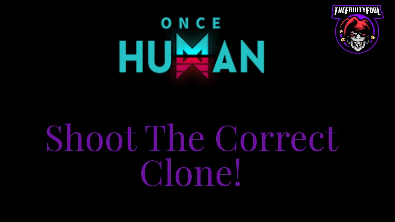 Once Human Prime War - Secret Servitor Clone Stage - YouTube
