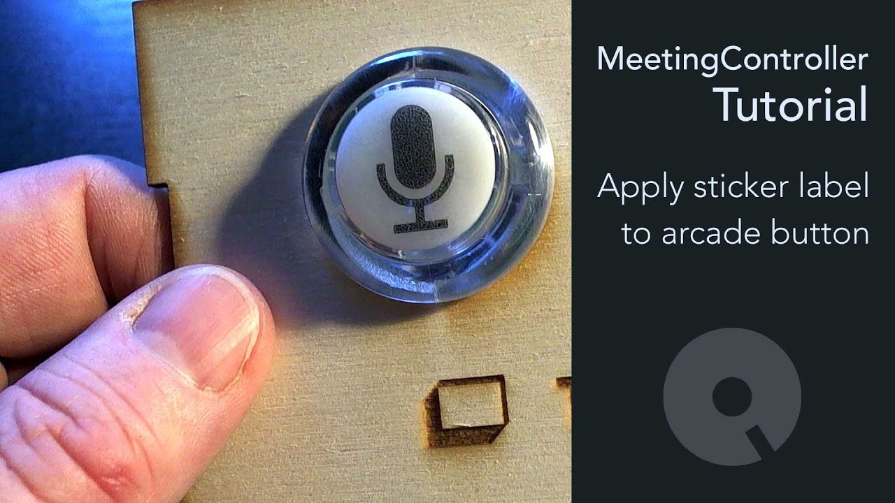 MeetingController Tutorial - Apply Sticker Label to Arcade Button - YouTube