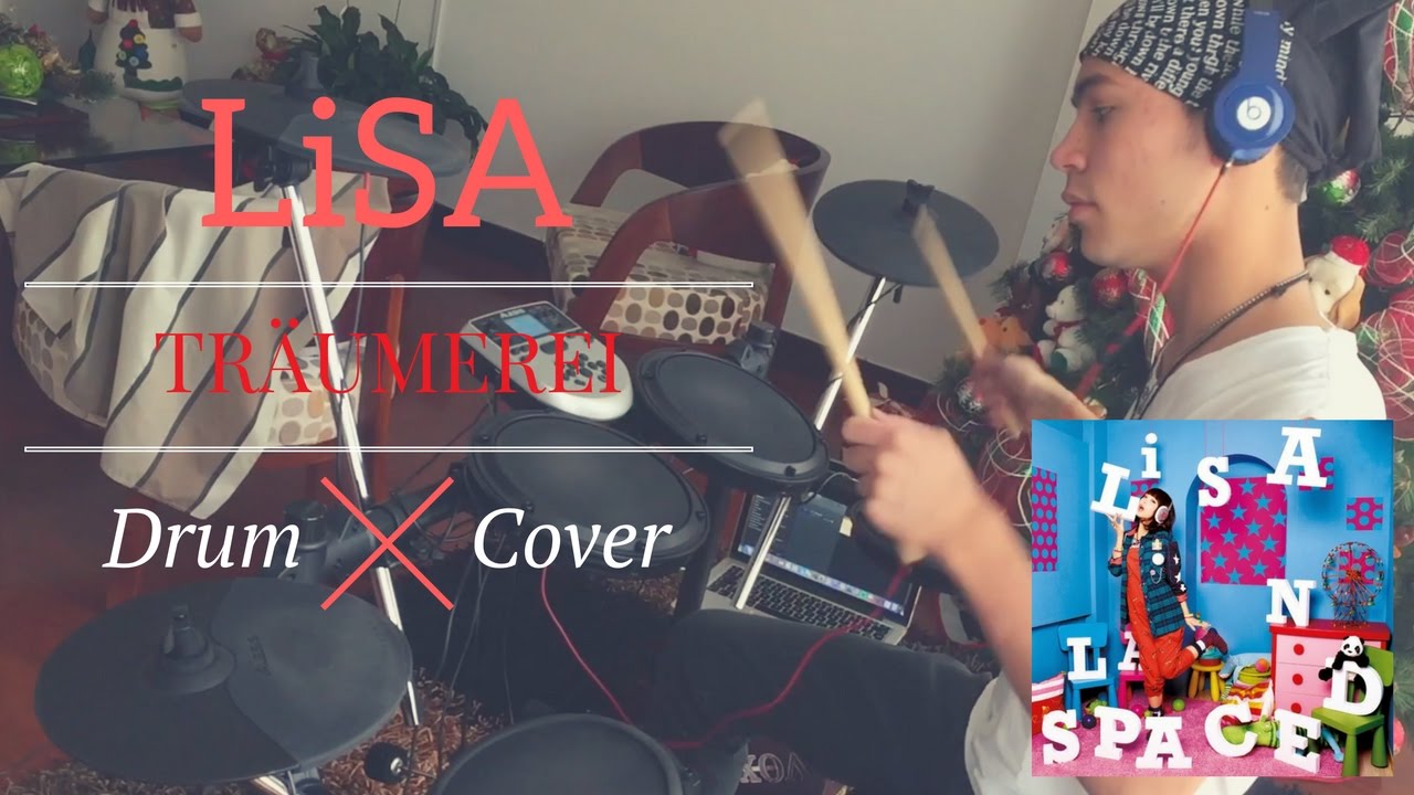 『Träumerei』- LiSA - Drum Cover - 幻影ヲ駆ケル太陽【Day Break Illusion OP】 - YouTube