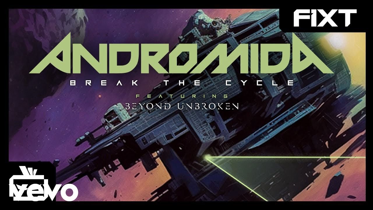 Andromida - Break the Cycle (feat. Beyond Unbroken) - YouTube