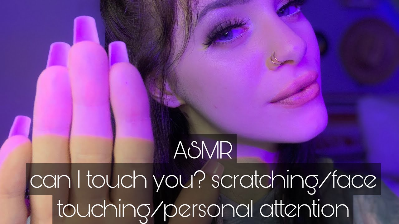 [ASMR] can I touch you? scratching/personal attention triggers for ...