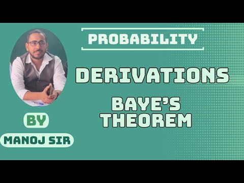 #7 | DERIVATION OF THEOREM OF TOTAL PROBABILITY AND BAYES THEOREM ...