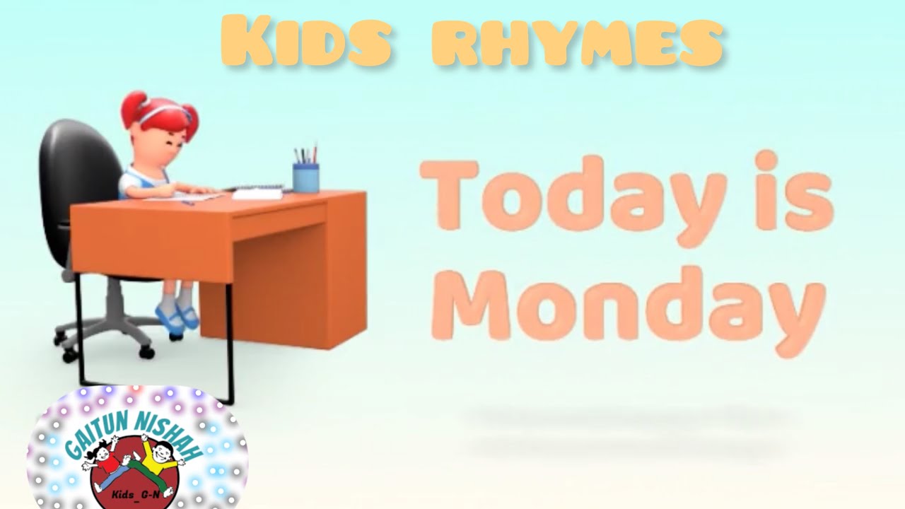Today is Monday//kids rhymes//today is Monday rhyme@gaitunnishah ...