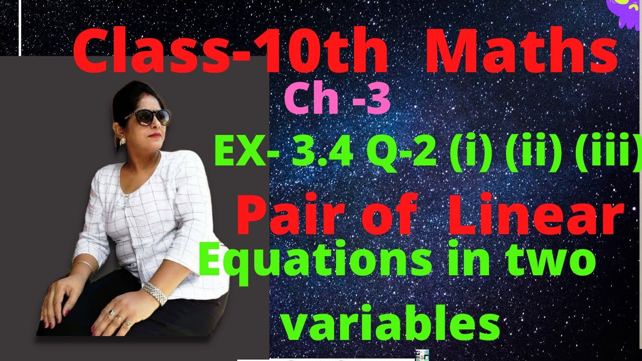 Ex 3 4 Q 2 i ii iii Class 10 Math Ch 3 YouTube