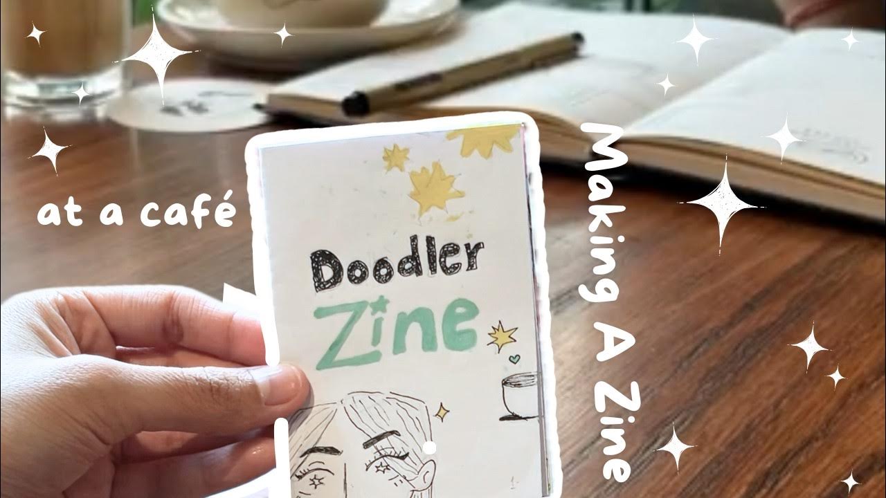 How To Make A Zine? 🌷Make A Doodle Zine With Me At A Café | Zine Inspiration - YouTube