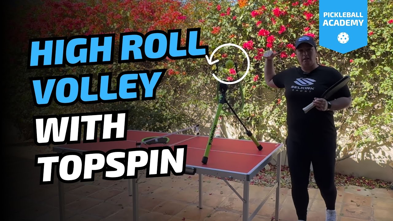 (How To Practice) High Topspin Roll Volleys On The Pickleball ...