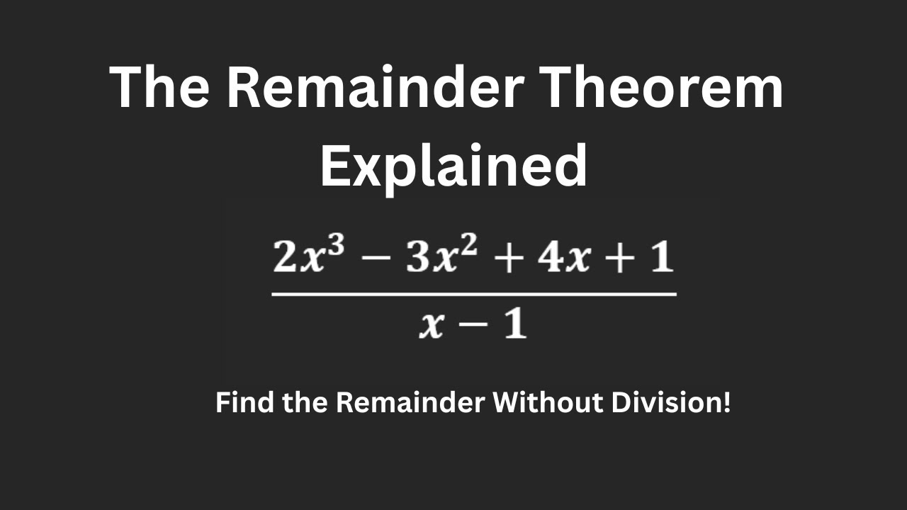 Remainder Theorem Explained | Find the Remainder Without Division ...