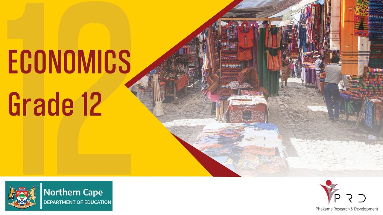 NC ECONOMICS GRADE 12 : MICROECONOMICS AND ECONOMIC ISSUES P2 REVISION ...