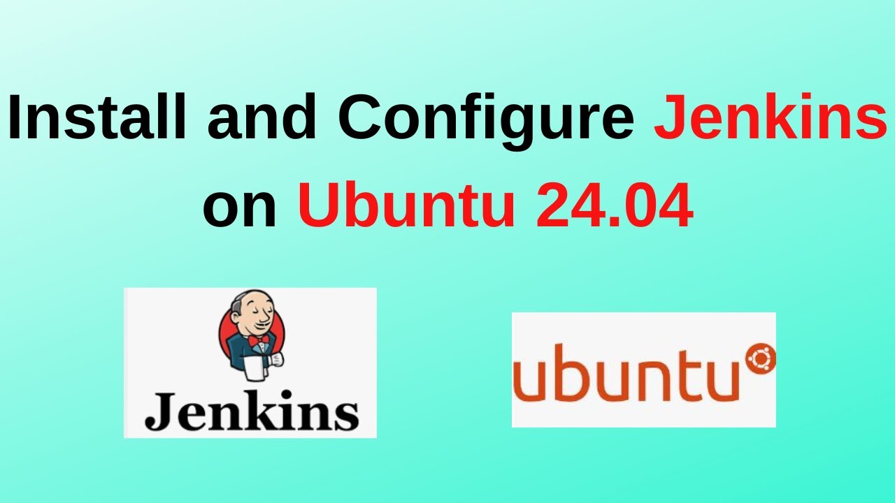 How to Install and configure Jenkins on Ubuntu 24.04 | How to install ... How to Install and configure Jenkins on Ubuntu 24.04 | How to install ...