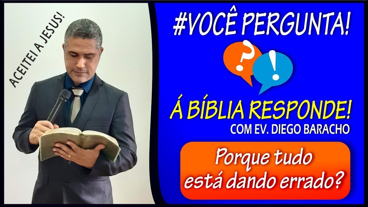 Porque está tudo dando errado? Você pergunta, a bíblia responde! - YouTube