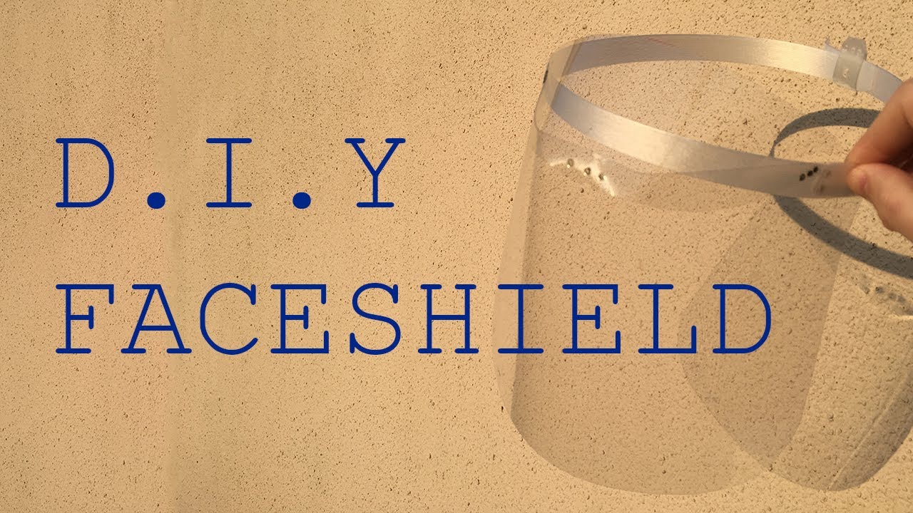 HOW TO MAKE PPE FACE SHIELD AT HOME - YouTube
