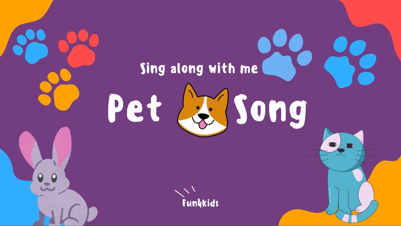 Pet Animal Song for Kids | I have a Pet | Pets #animals #kidsvideo # ...