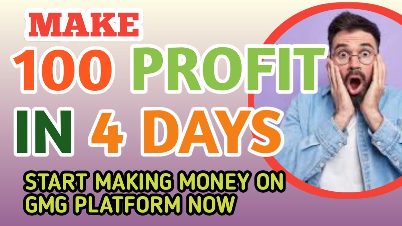 100% PROFIT IN 4 DAYS. START MAKING MONEY ONLINE WITH GMG PLATFORM ...