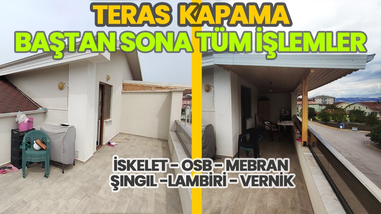 Teras Veranda Yapımı | Baştan Sona Tüm İşlemler | Teras Kapatma Nasıl ...