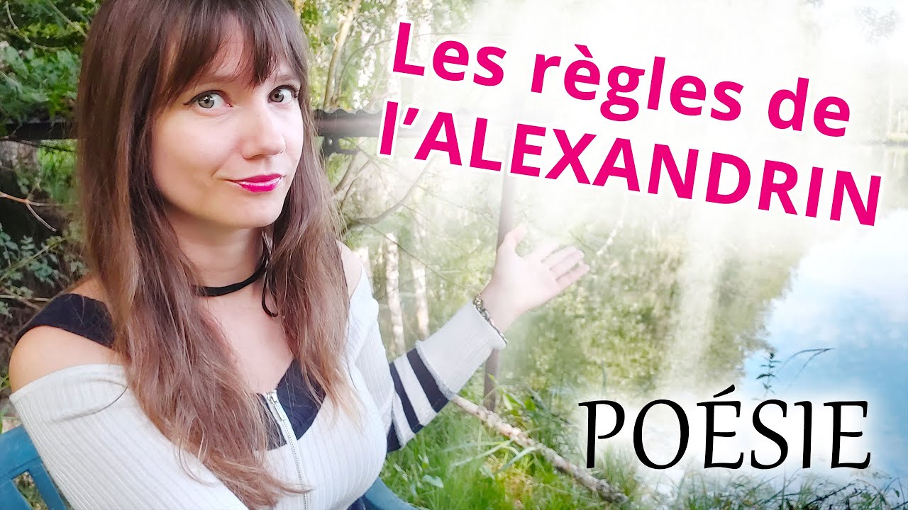 COURS DE POÉSIE - Les règles de l'ALEXANDRIN - YouTube